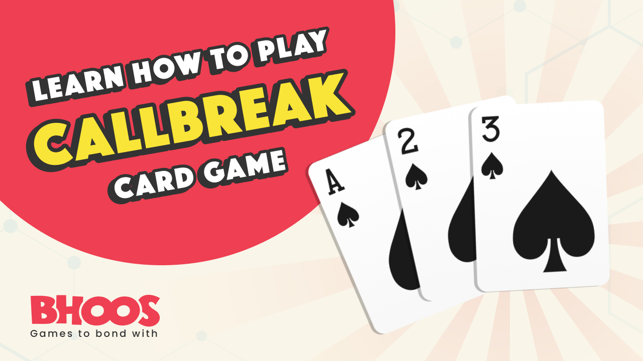 Bhoos | Call Break Rules | How to Play Classic Callbreak?
